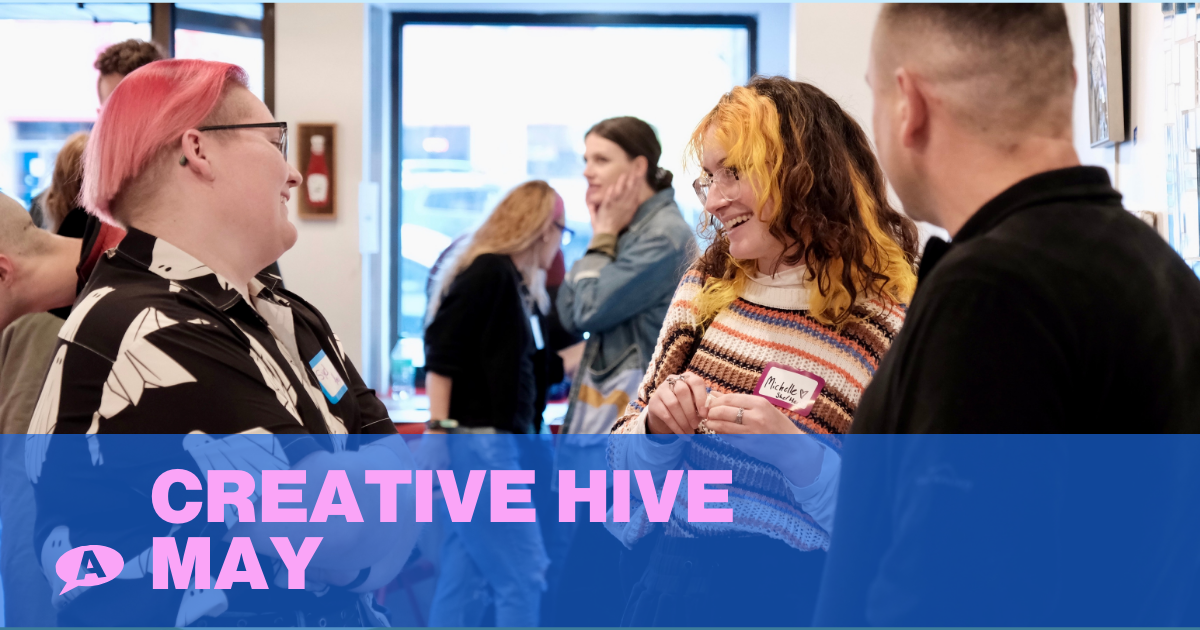 Creative Hive May 2026 | Greater Pittsburgh Arts Council